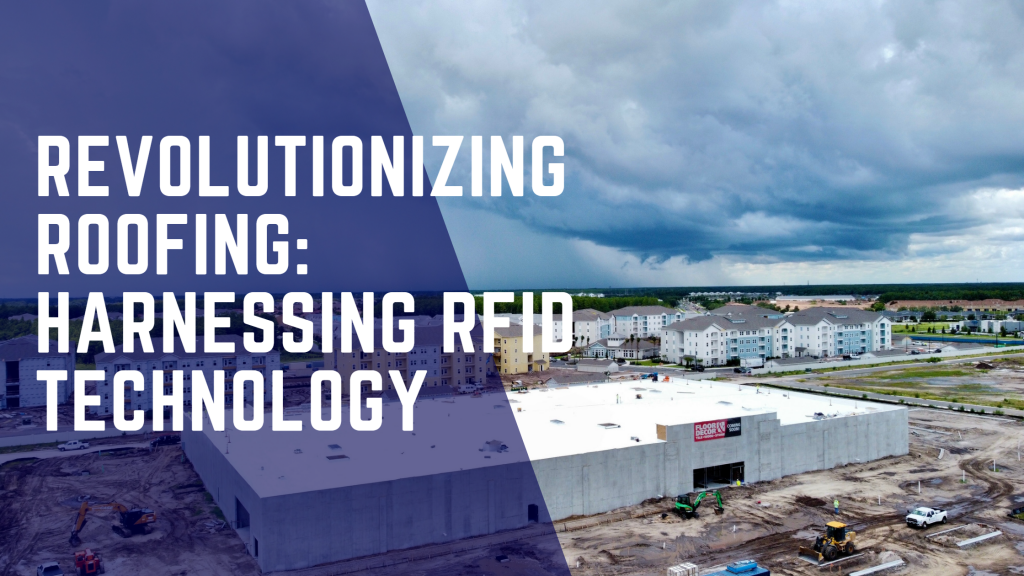 Enhancing Efficiency and Security: How RAMCON Leverages RFID Technology in Roofing | RAMCON Roofing